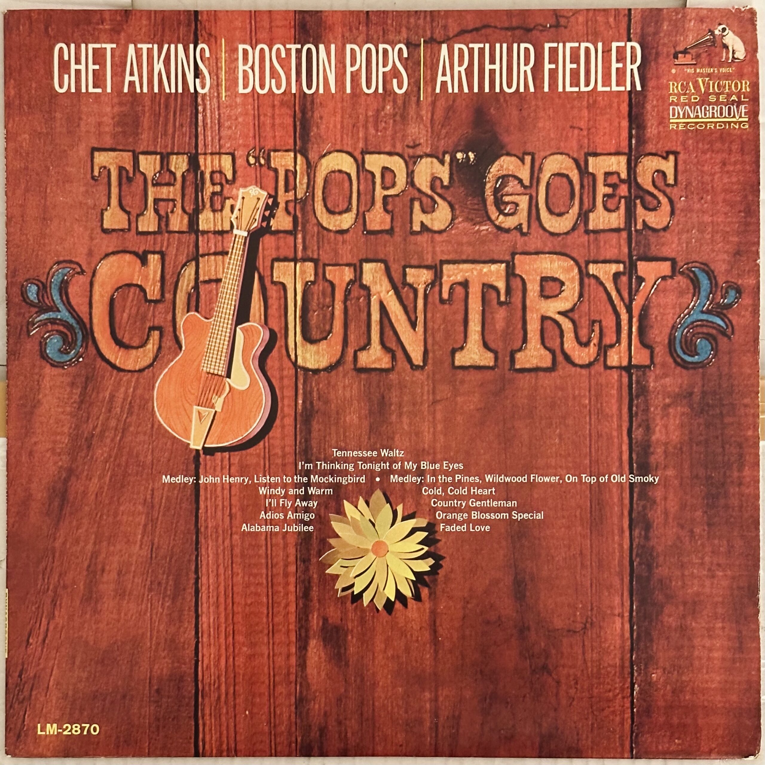 The "Pops" Goes Country by Chet Atkins with Arthur Fiedler and the ...