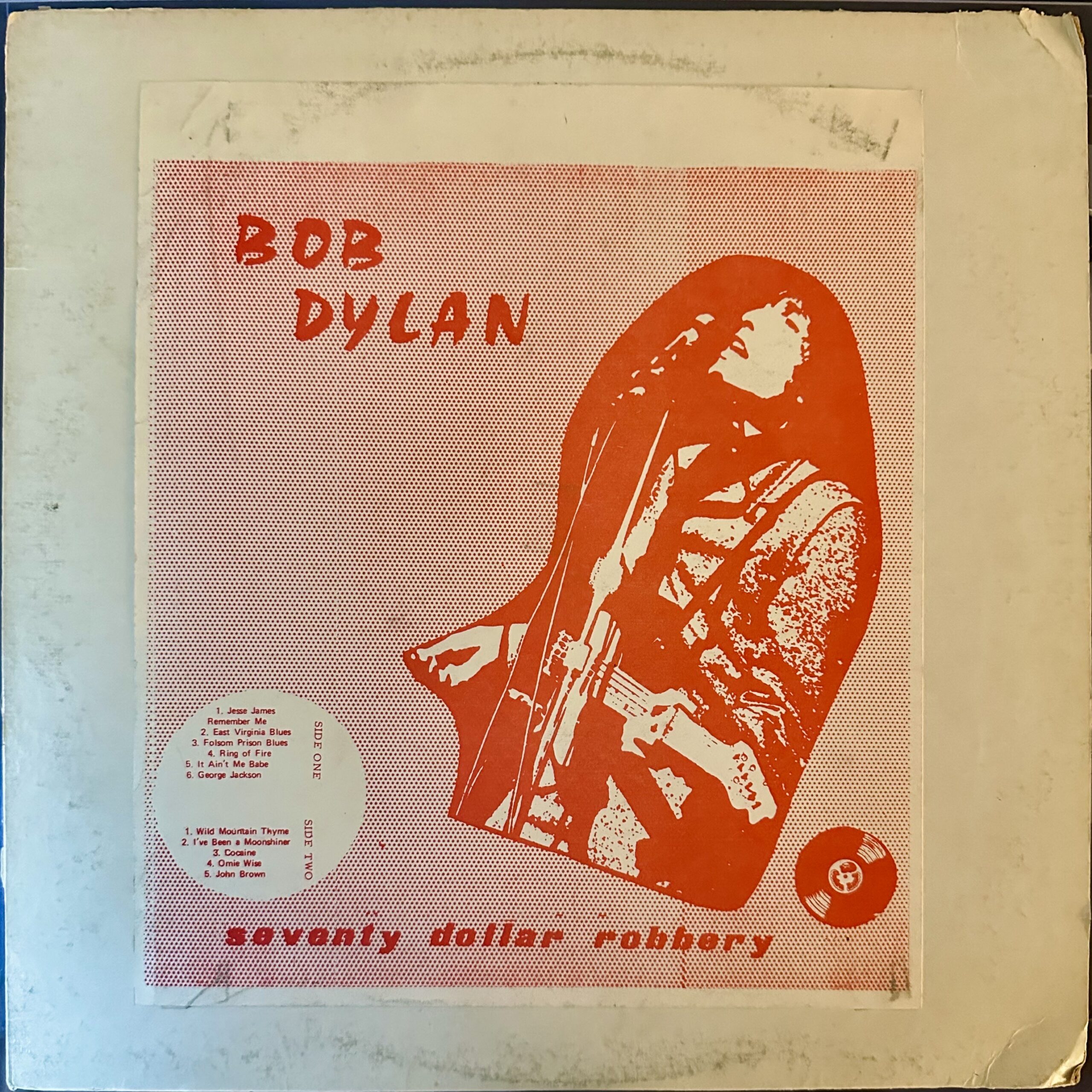 Seventy Dollar Robbery by Bob Dylan (Vinyl record album review ...